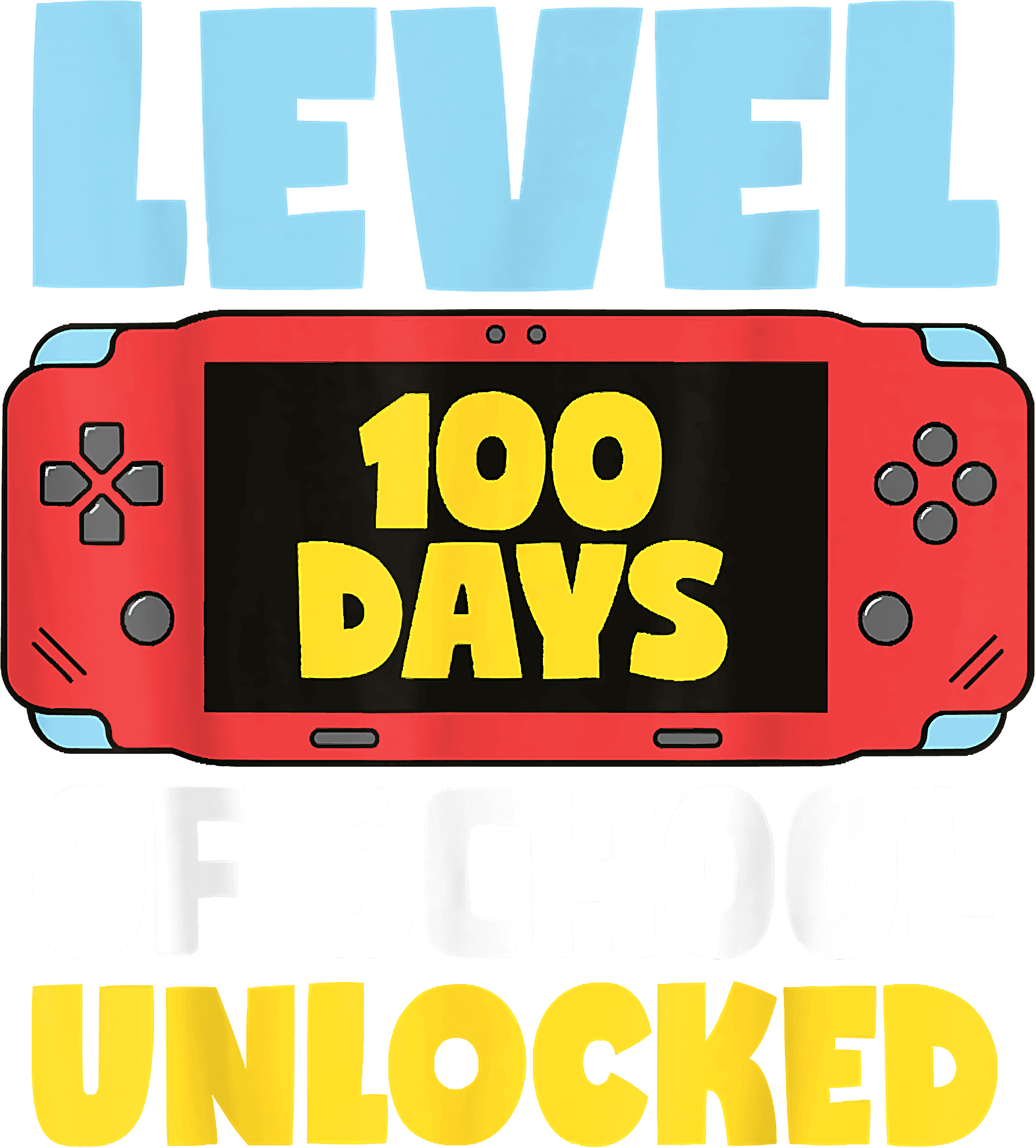 100 Days of School Level Unlocked DTF (direct-to-film) Transfer – Twisted Image Transfers