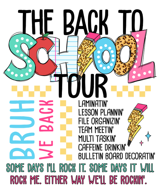 Back To School Tour Bruh DTF (direct-to-film) Transfer – Twisted Image Transfers