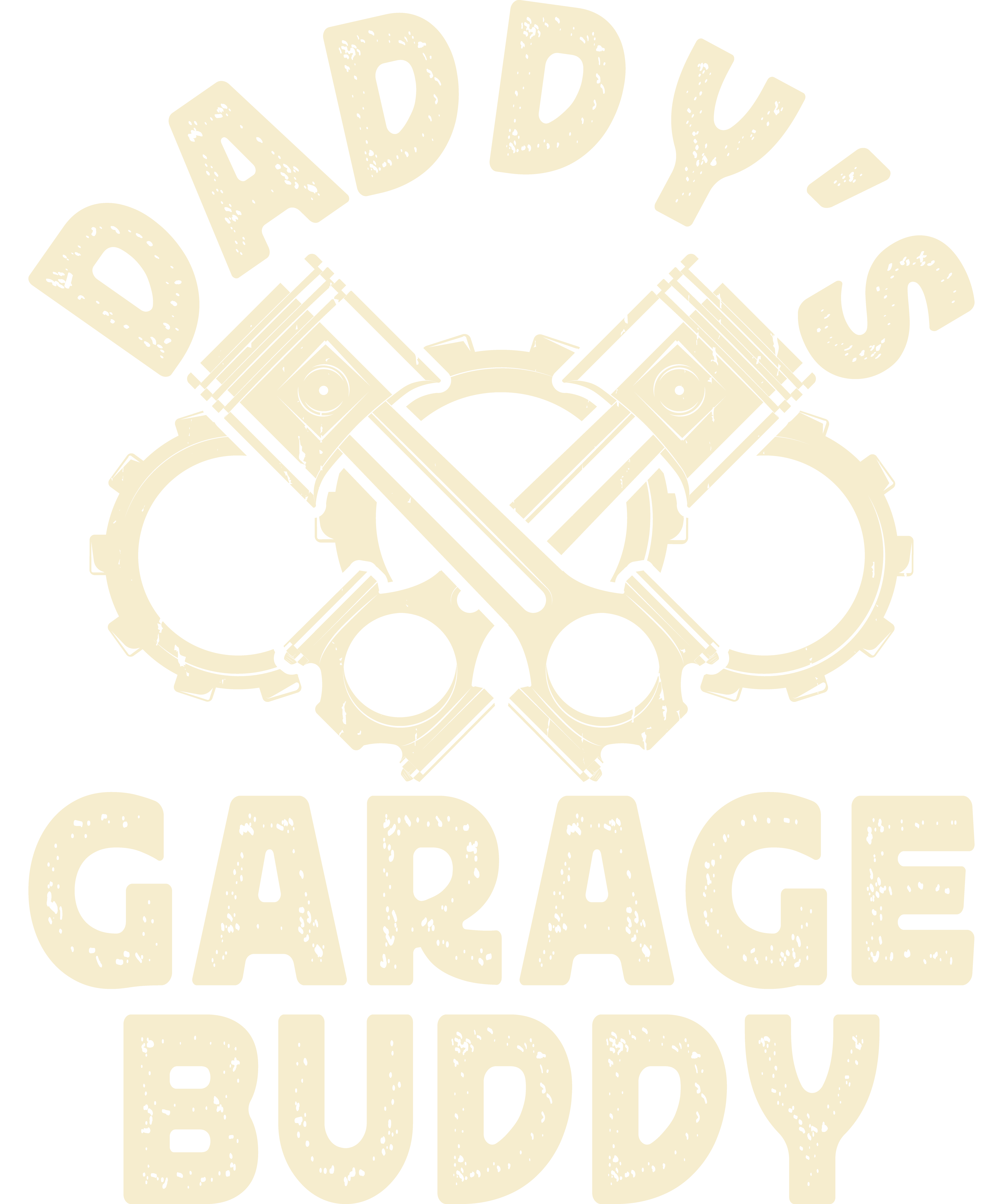 Daddy's Garage Buddy DTF (direct-to-film) Transfer – Twisted Image Transfers