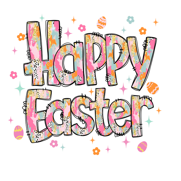 Happy Easter In Multi Color Font With Flowers And Colored Eggs DTF ...
