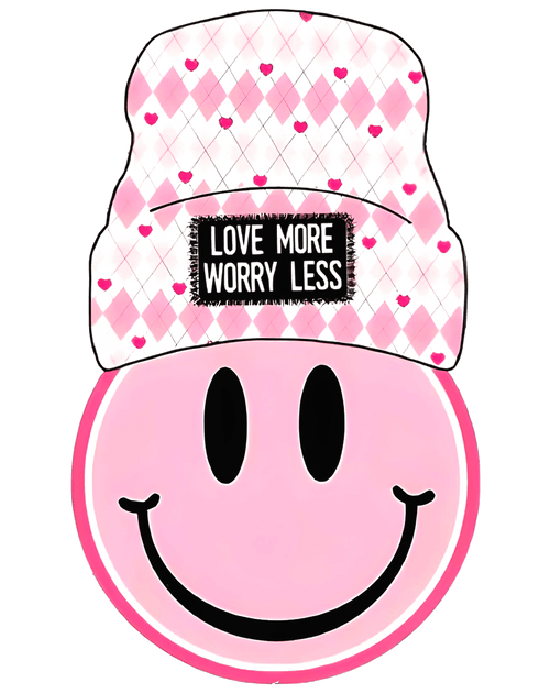 Love More Worry Less Pink DTF (direct-to-film) Transfer – Twisted Image Transfers