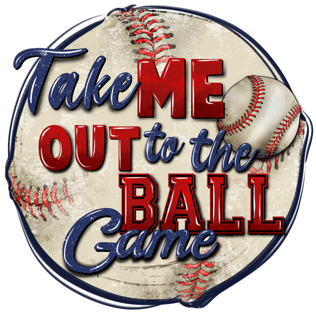 Take Me Out to the Ball Game DTF (direct-to-film) Transfer – Twisted ...
