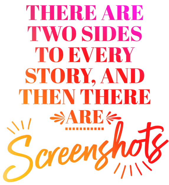 There Are 2 Sides to Every Story DTF (direct-to-film) Transfer ...
