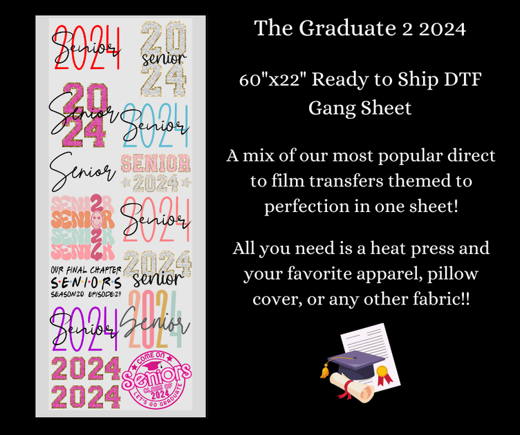 2024 Graduate 2 60x22" DTF Ready to Ship Gang Sheet – Twisted Image ...