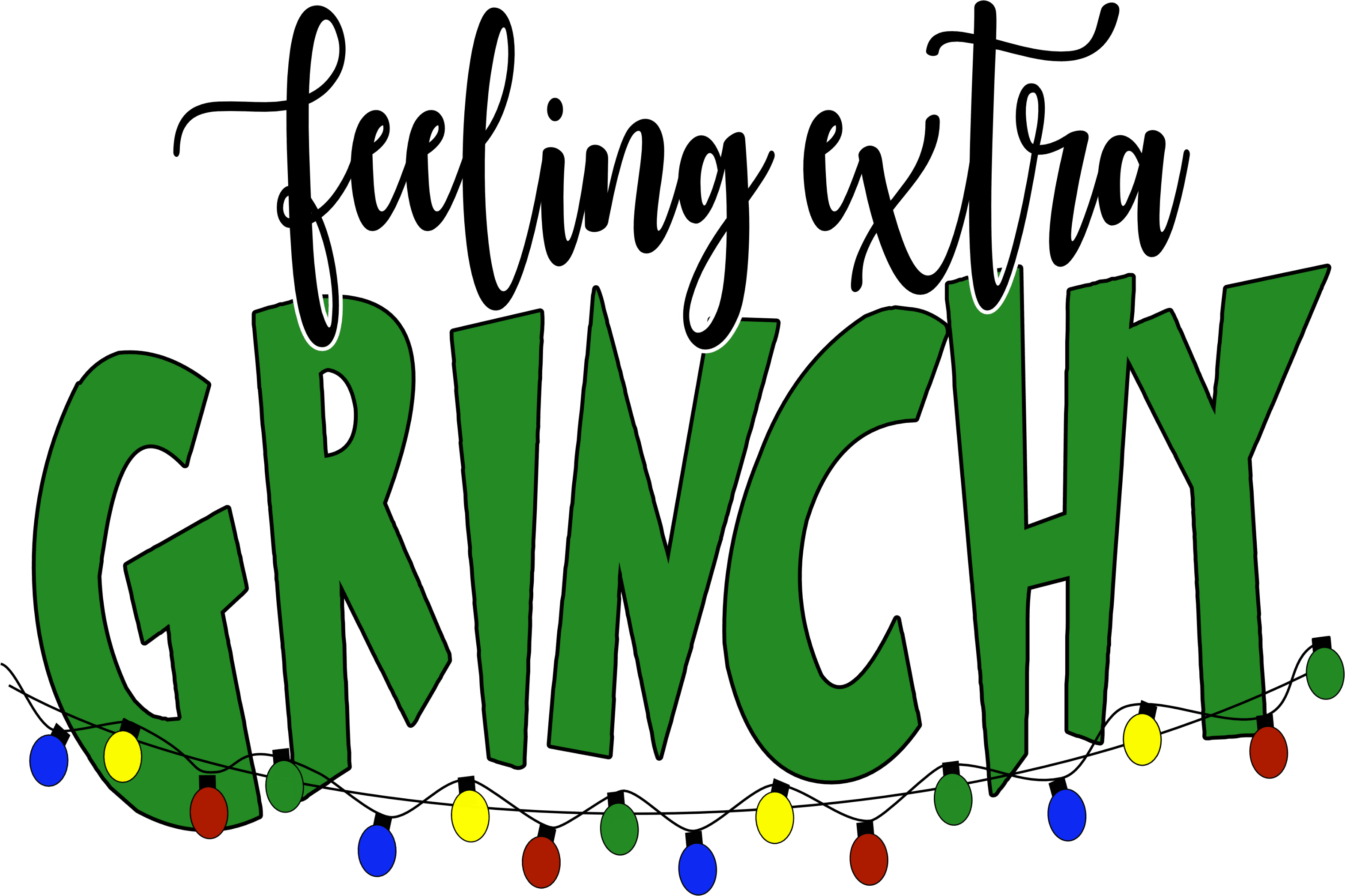 Feeling Extra Grinchy With Christmas Lights DTF (direct-to-film ...