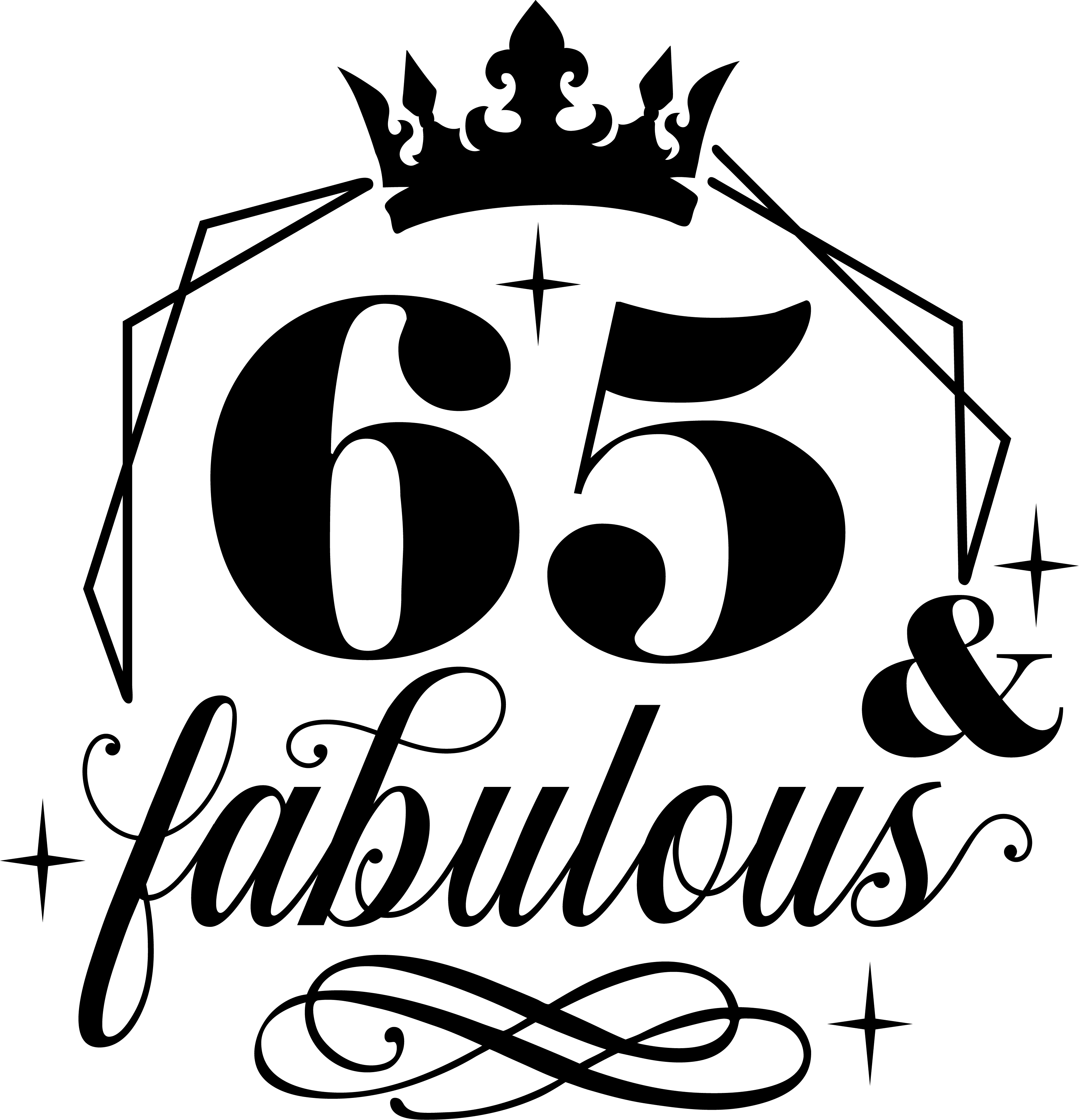 65 & fabulous Black Font DTF (direct-to-film) Transfer – Twisted Image ...