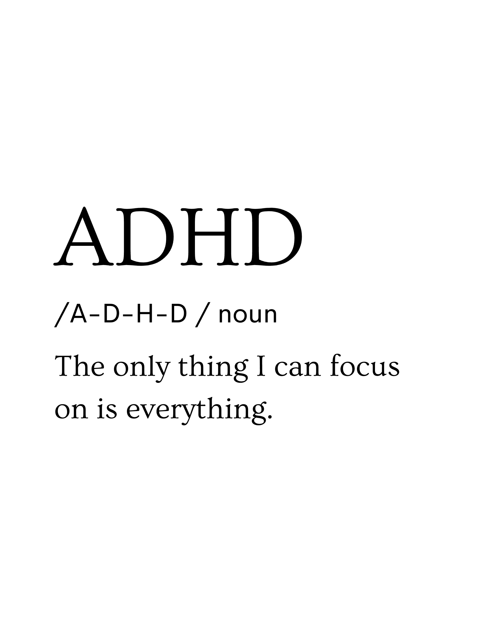 ADHD Definition DTF (direct-to-film) Transfer – Twisted Image Transfers