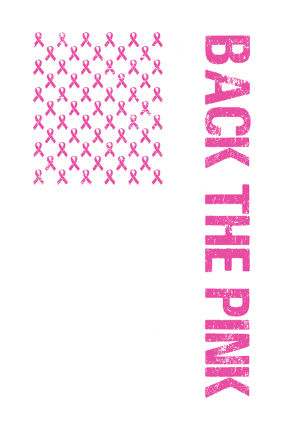 Back the Pink(1) DTF (direct-to-film) Transfer – Twisted Image Transfers