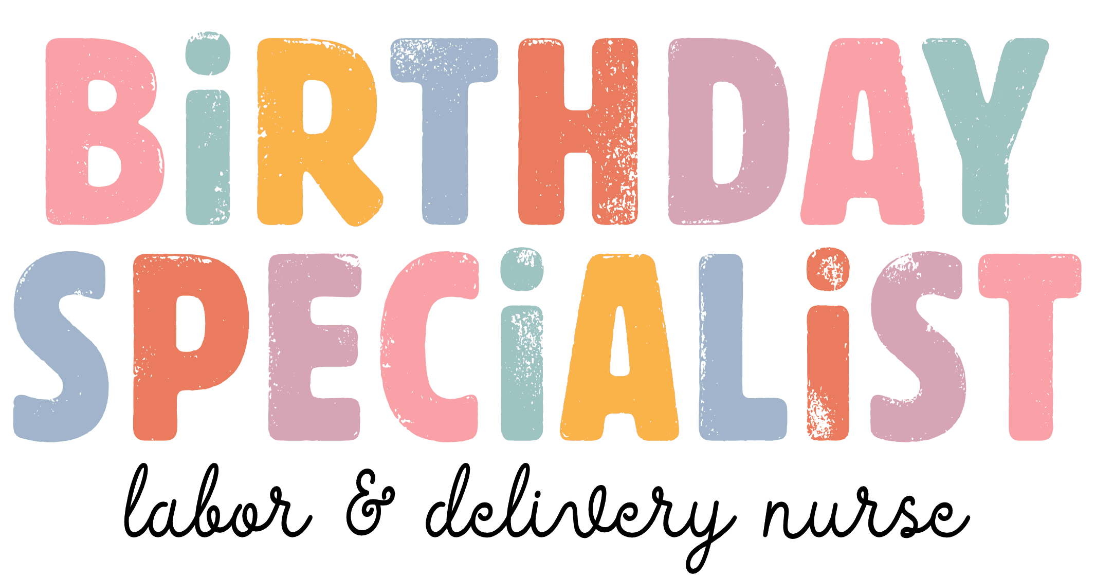 Birthday Specialist Labor and Delivery in Black Font DTF (direct-to ...