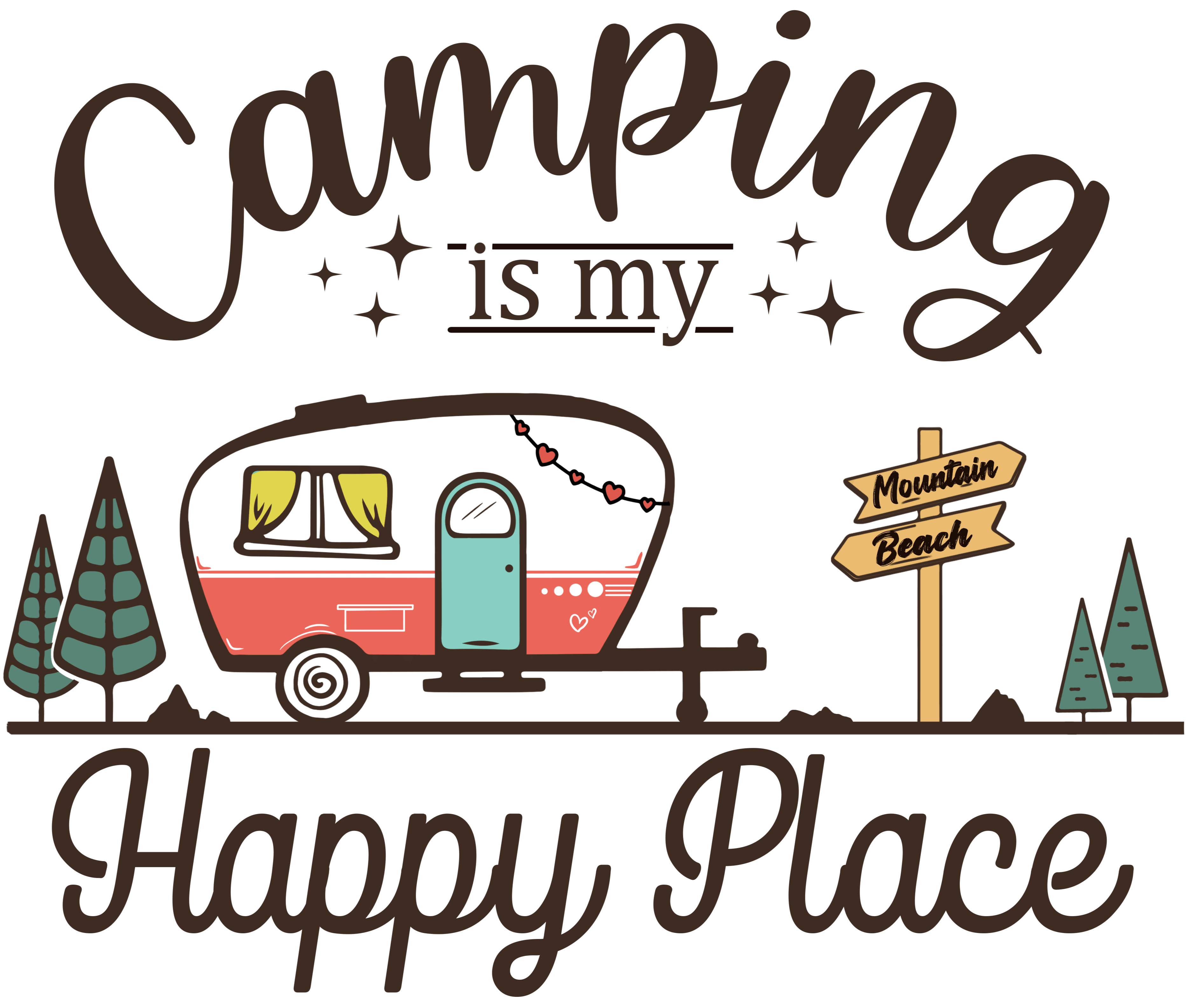 Camping is My Happy Place DTF (direct-to-film) Transfer – Twisted Image ...