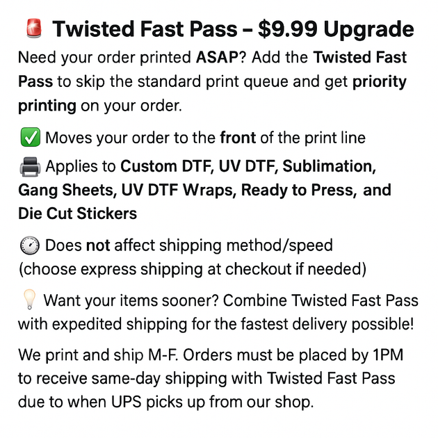 Twisted Fast Pass – Twisted Image Transfers