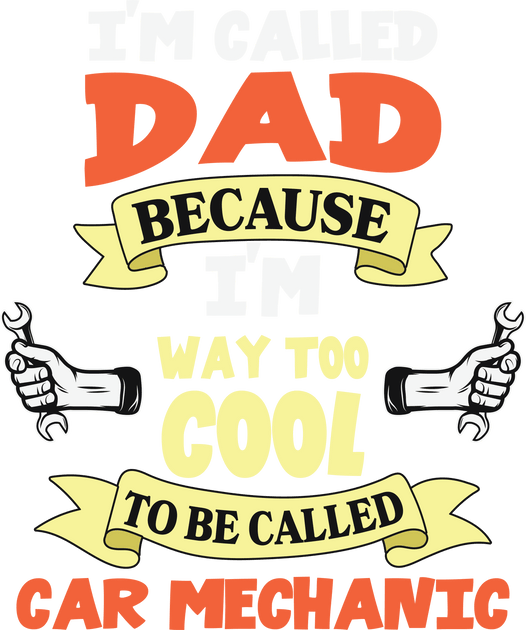 Dad Car Mechanic & Two Hands DTF (direct-to-film) Transfer – Twisted ...