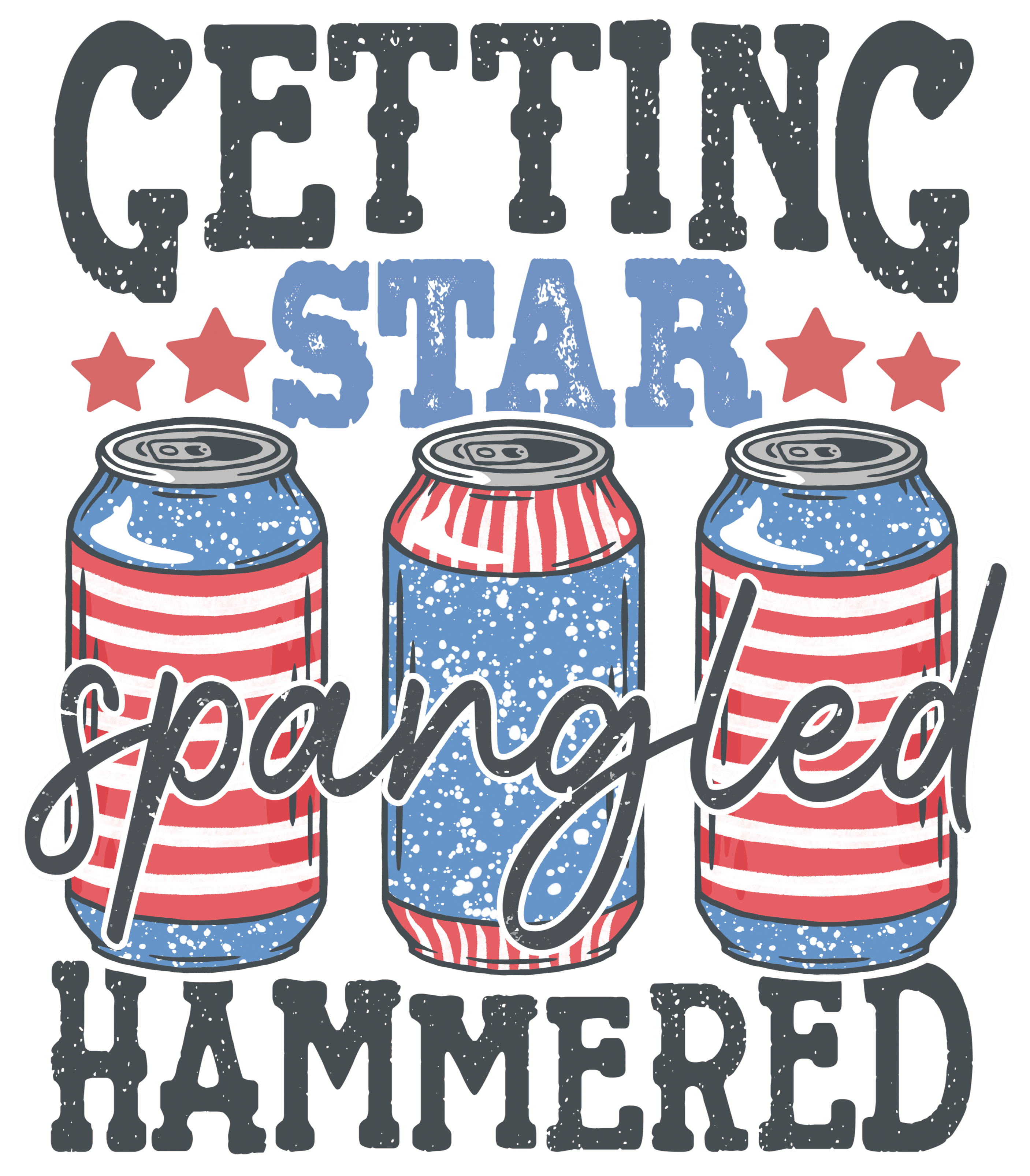 July 4th (Getting Stars Spangled Hammered) DTF (direct-to-film ...