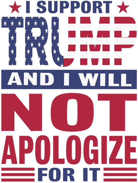 I Support Trump DTF (direct-to-film) Transfer – Twisted Image Transfers