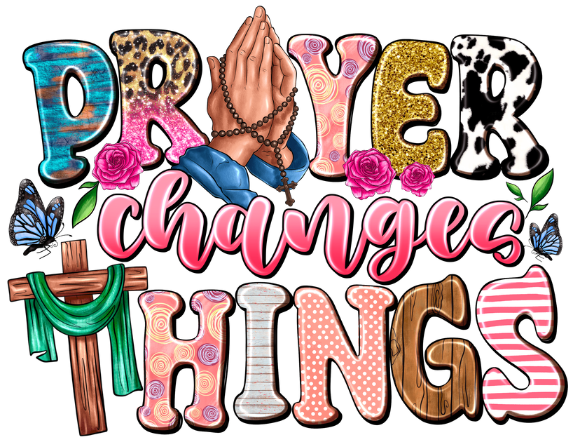 Prayer Changes Things Cross with Green Cloth DTF (direct-to-film ...