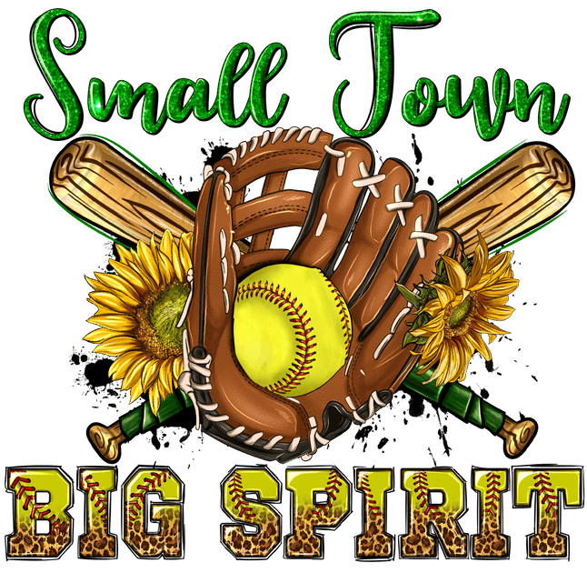 Small Town Big Spirit Softball DTF (direct-to-film) Transfer – Twisted ...