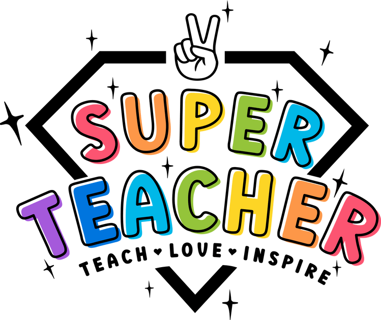Super Teacher Full color DTF (direct-to-film) Transfer – Twisted Image ...