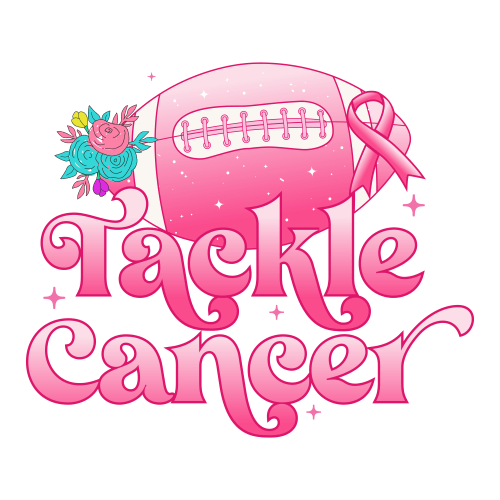 Tackle Cancer(2) DTF (direct-to-film) Transfer – Twisted Image Transfers