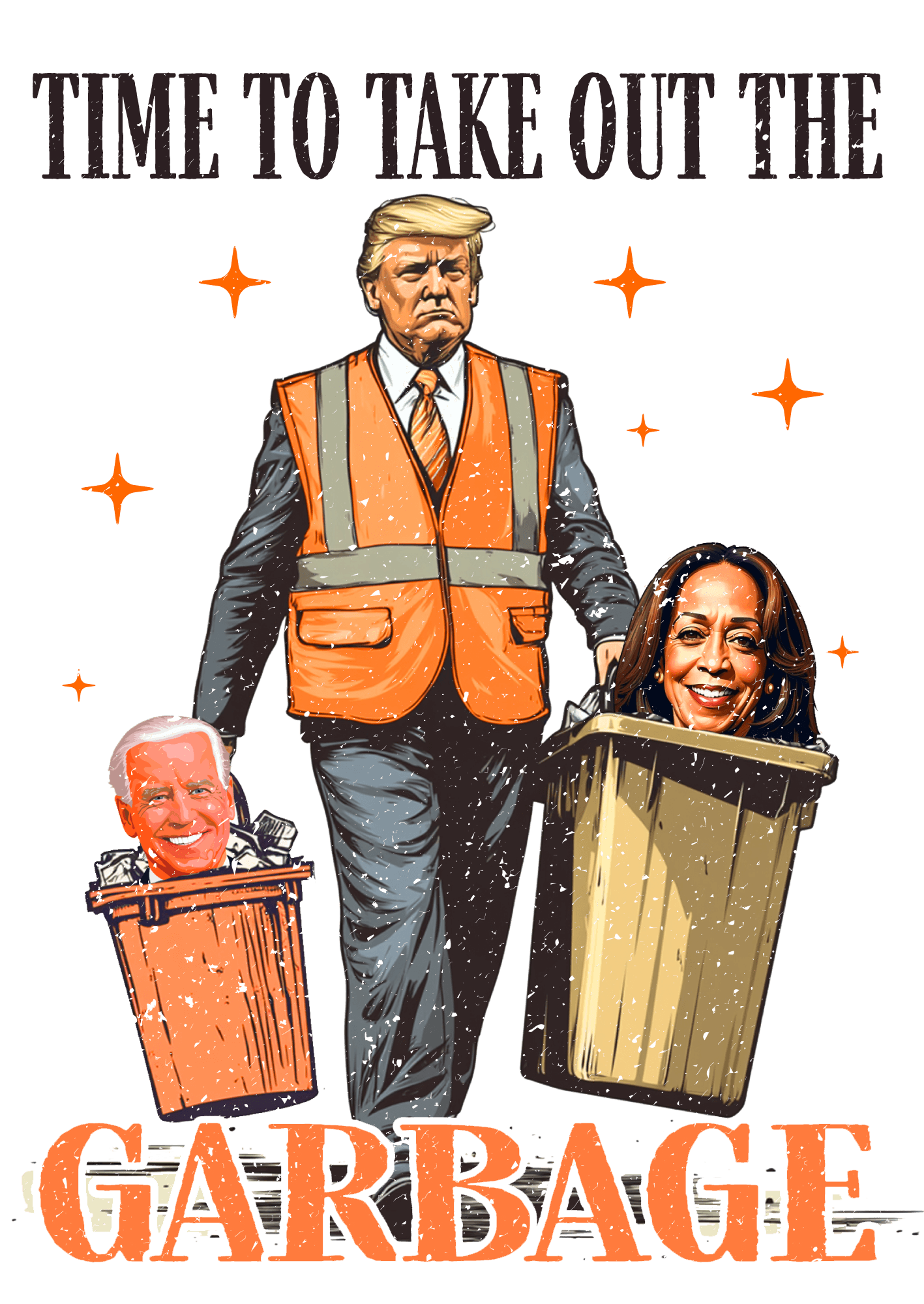 Take out the Garbage Trump in Orange DTF (direct-to-film) Transfer ...