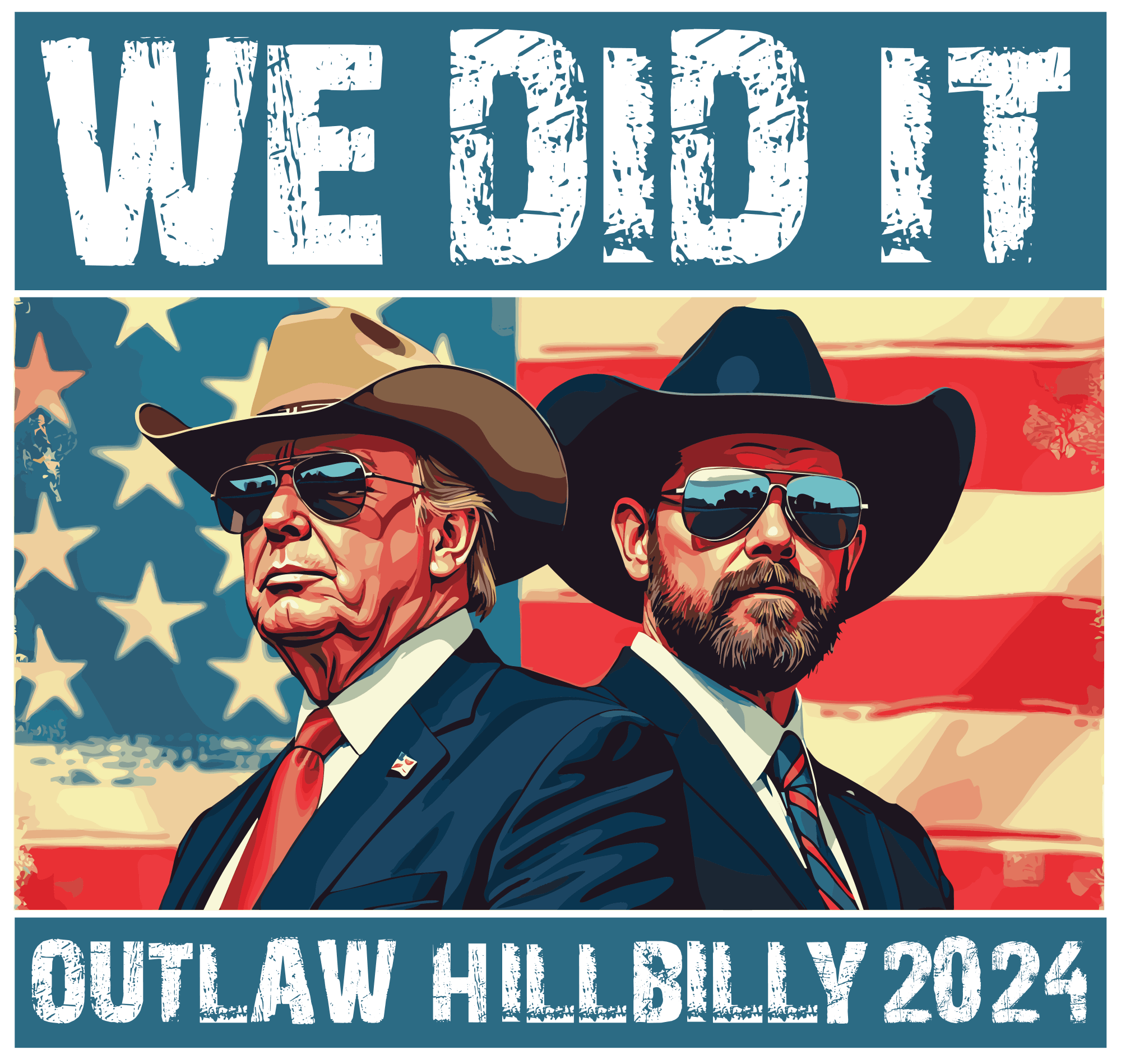We Did it Outlaw Hillbilly 2024 DTF (direct-to-film) Transfer – Twisted ...