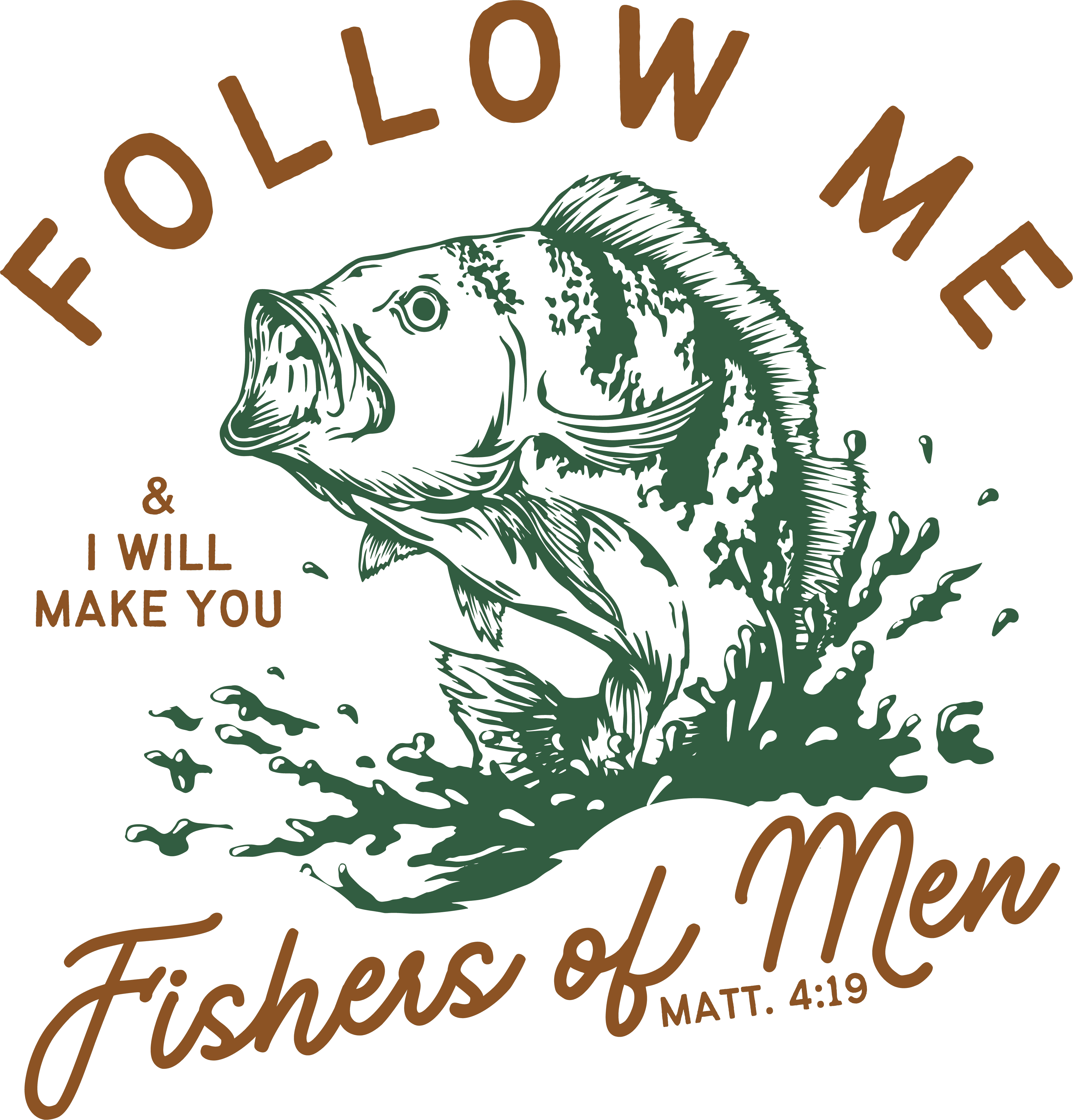 Follow Me Fishers of Men DTF (direct-to-film) Transfer – Twisted Image ...