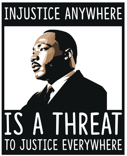 MLK Injustice Anywhere is a Threat to Justice Everywhere DTF (direct-to ...