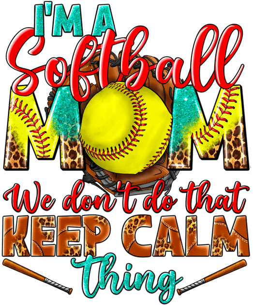 Sports/Mom (I am a Softball Mom We don't do the Calm Thing) – Twisted ...