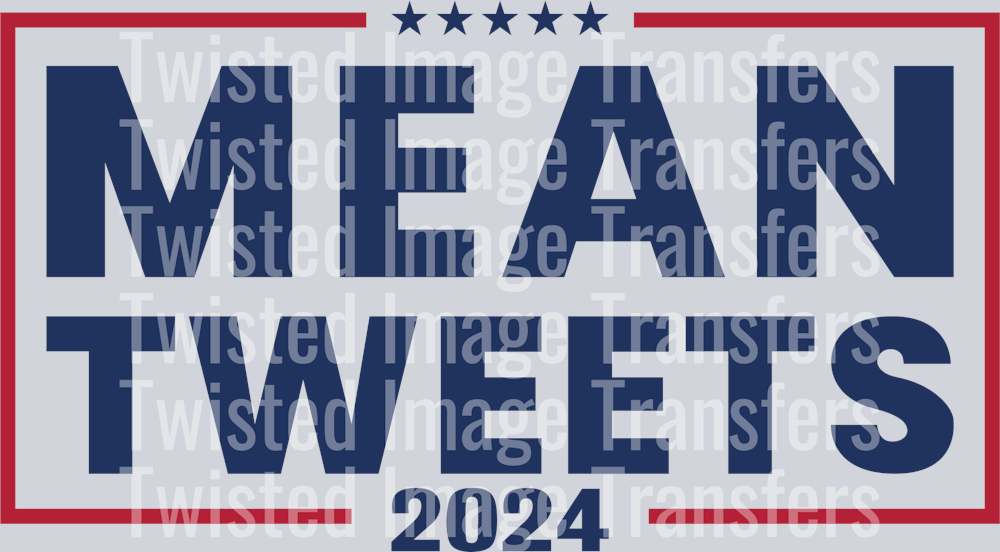 Mean Tweets 2024 – Twisted Image Transfers
