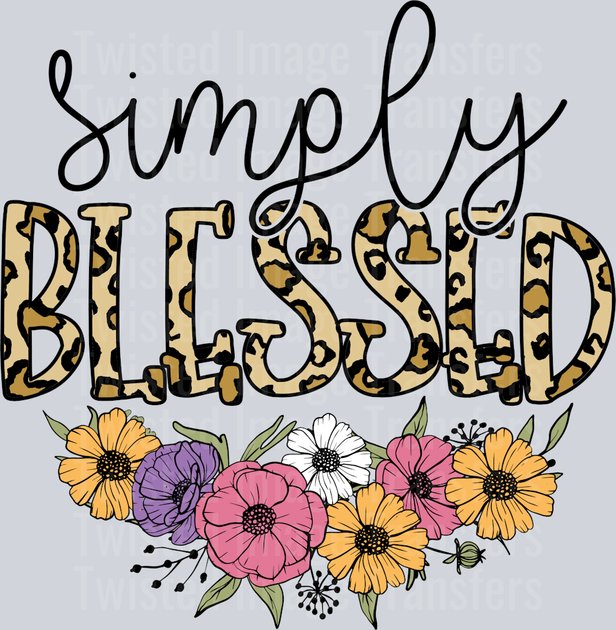 Simply Blessed – Twisted Image Transfers