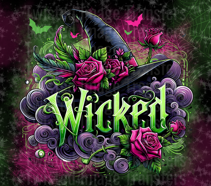 Wicked In Green Font With Pink Roses And Black Backdrop – Twisted Image ...